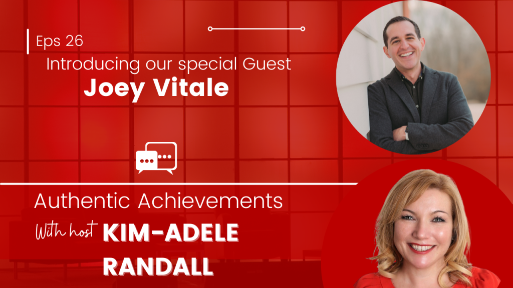 Authentic Achievements with Special Guest Joey Vitale | Authentic ...